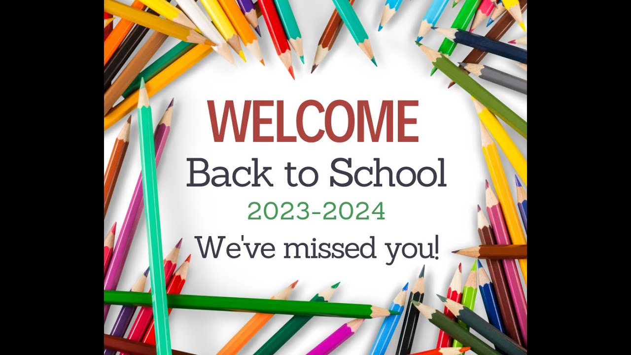2023 2024 Welcome Back - YouTube