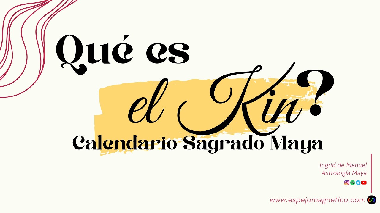¿Qué es el Kin Maya? - YouTube