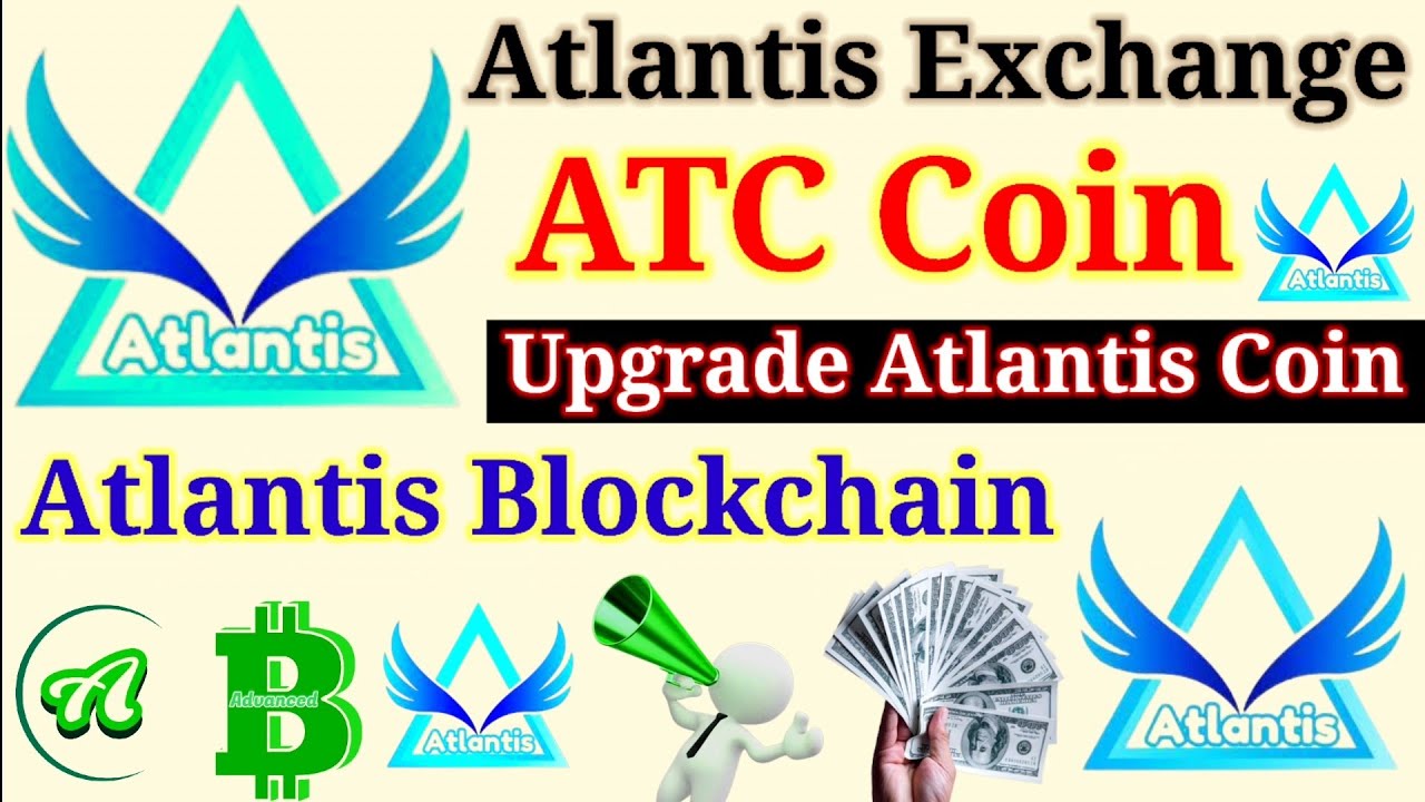 Atc Atlantis coin New update । Atlantis exchange Blockchain Upgrade ...