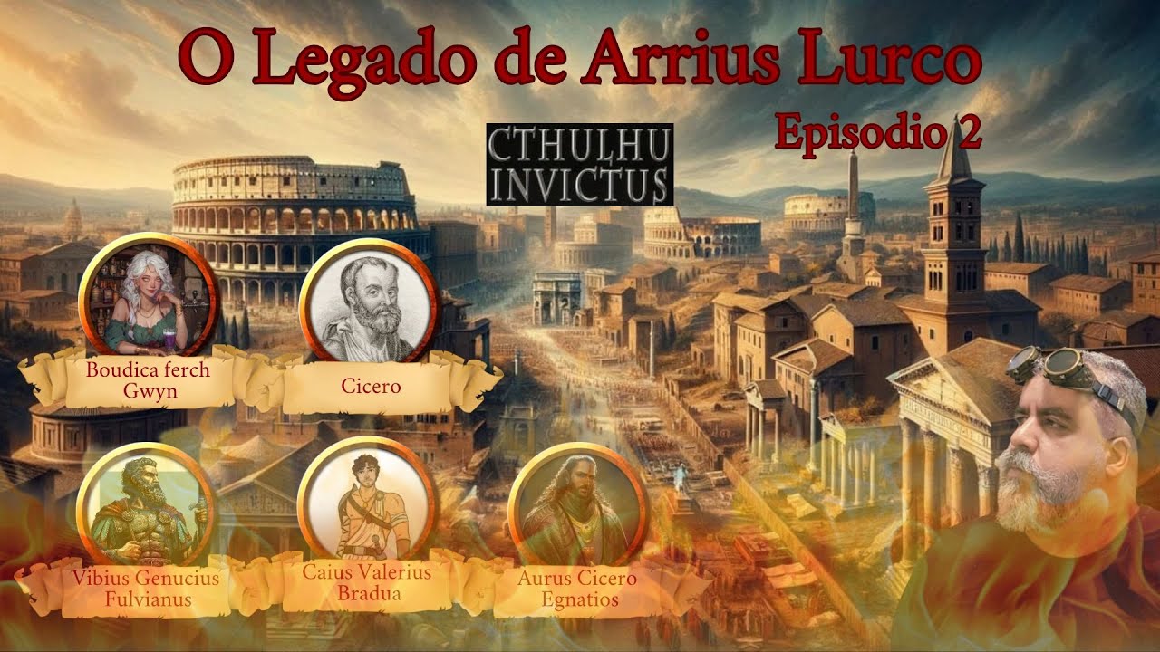 O Legado de Arrius Lurco - A Sétima Volta - Episódio 2 - YouTube