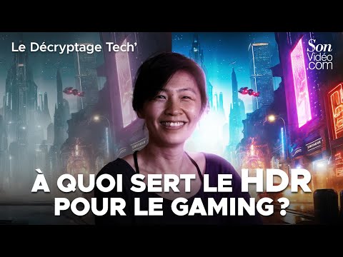A quoi sert le HDR Gaming ? - Le Décryptage Tech' présenté par Gia