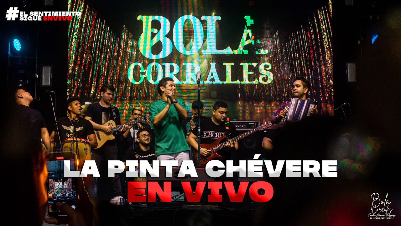 Bola Corrales, Carlos Mario Ramirez - La Pinta Chévere En Vivo - YouTube