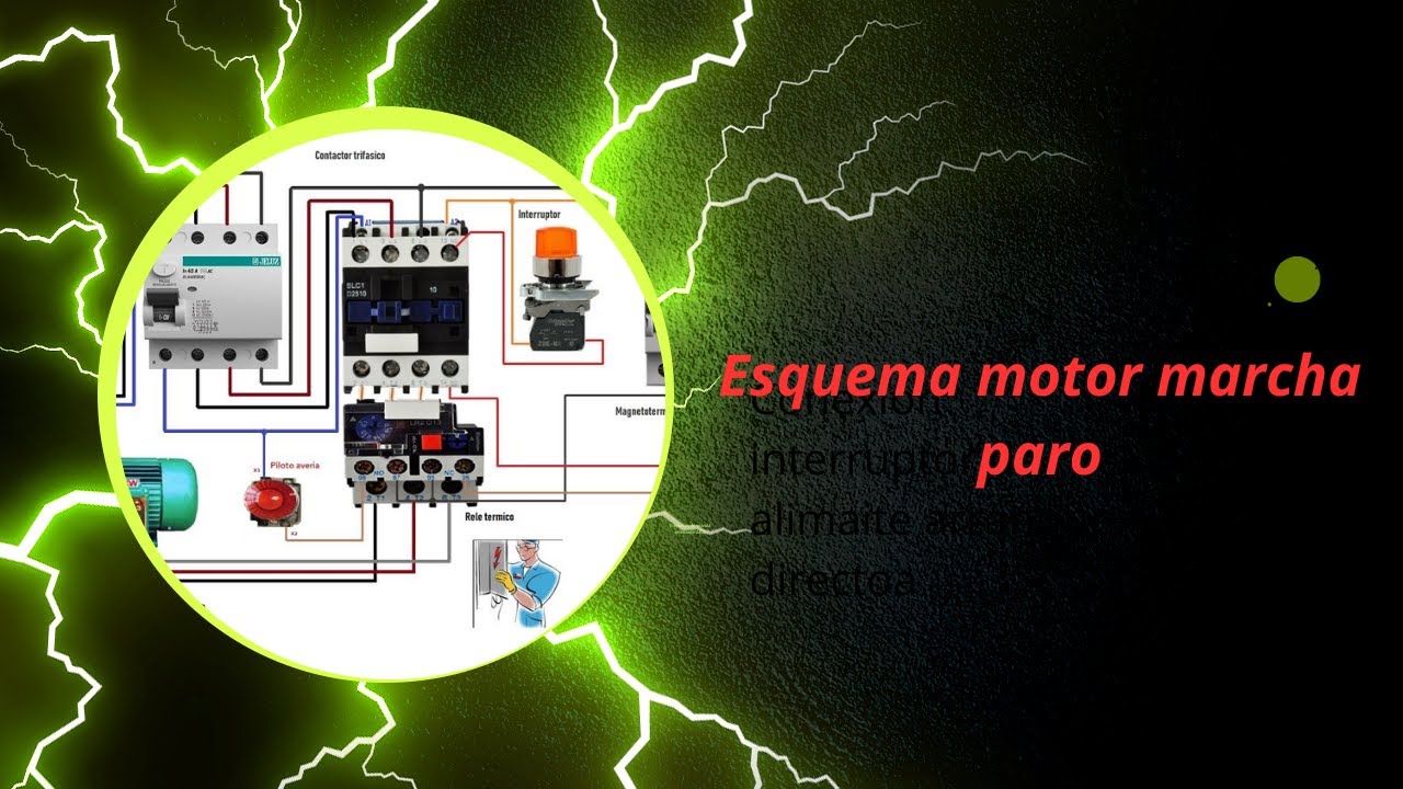 Esquema motor marcha paro - YouTube