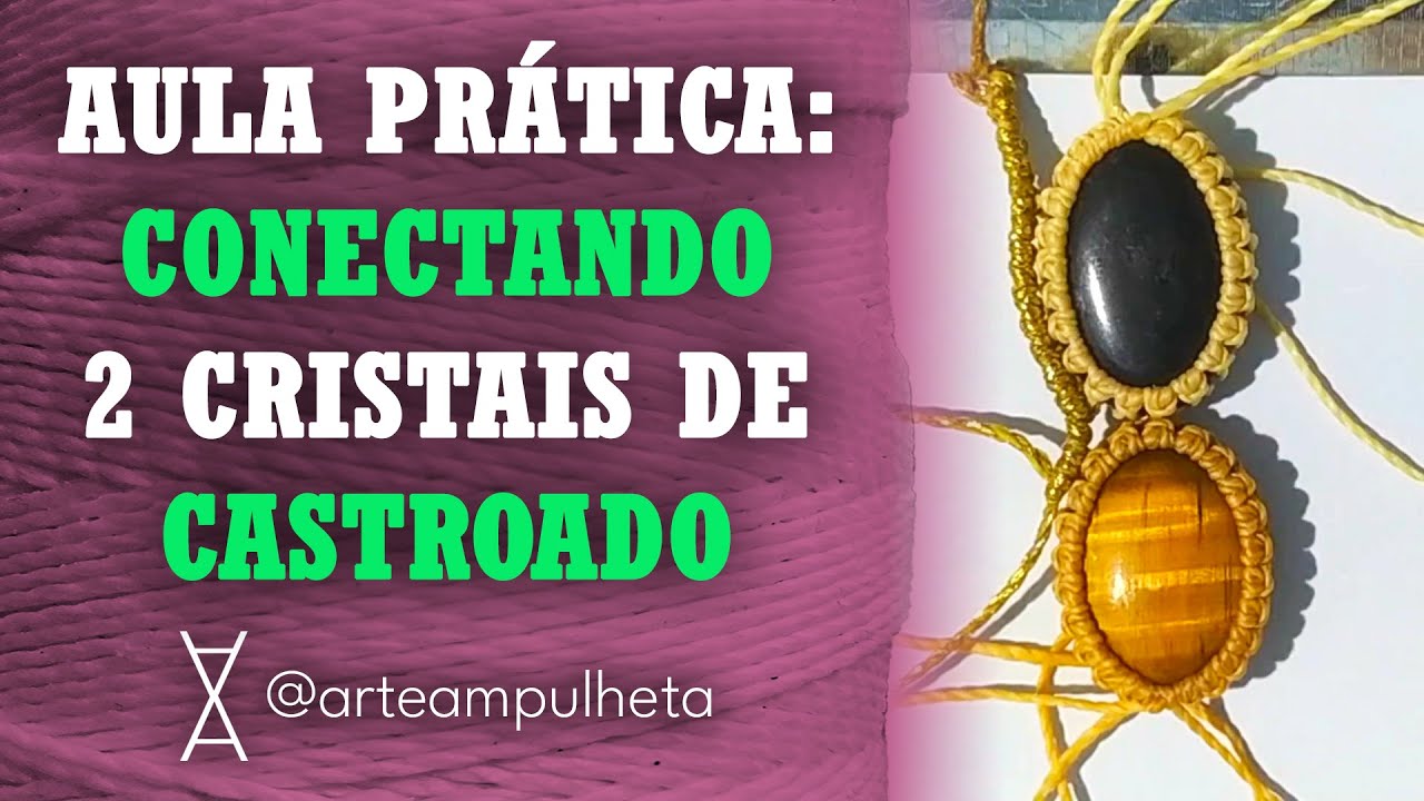 Conectando 2 cristais em castroado - Trabalhe com o que ama - YouTube