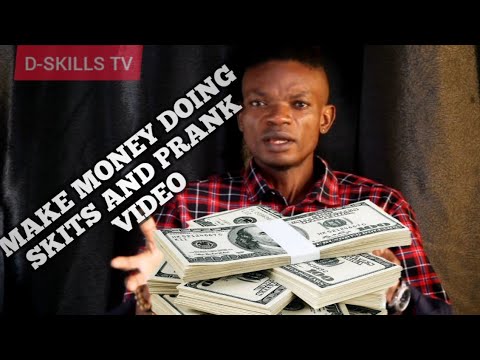 make money doing Skits & prank Videos - YouTube