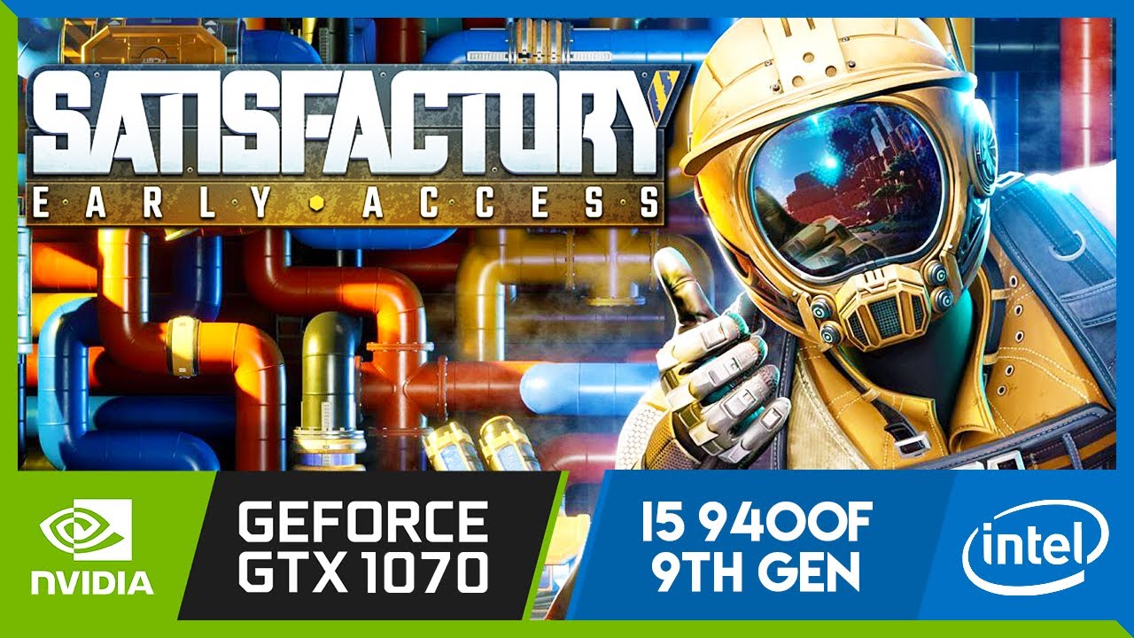 Satisfactory | Ultra Graphics | GTX 1070 | i5 9400F | PC Gameplay ...