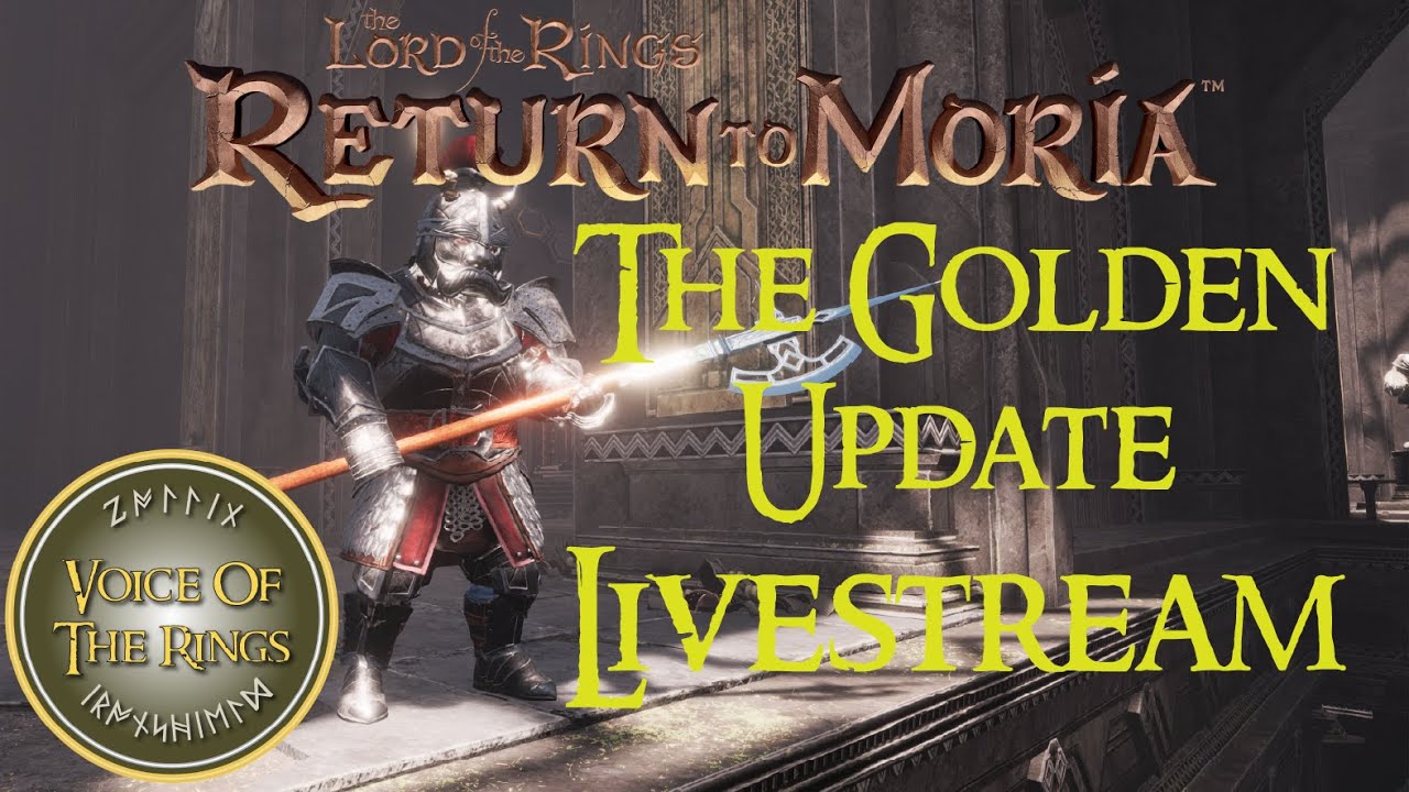 MASSIVE NEW UPDATE - Return to Moria - The Golden Update! - Join me in ...