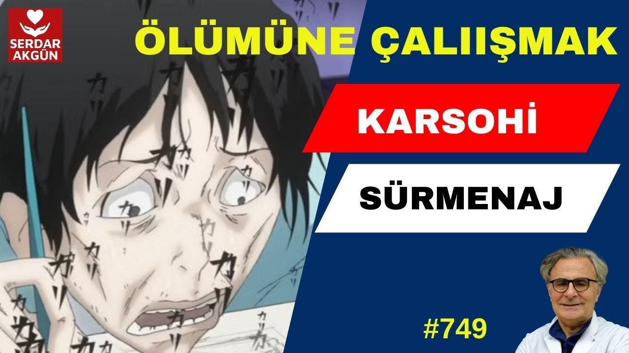 749. Ölümüne Çalışmak, Sürmenaj, Gwarosa, Karsohi, Prof.Dr.Serdar Akgün ...