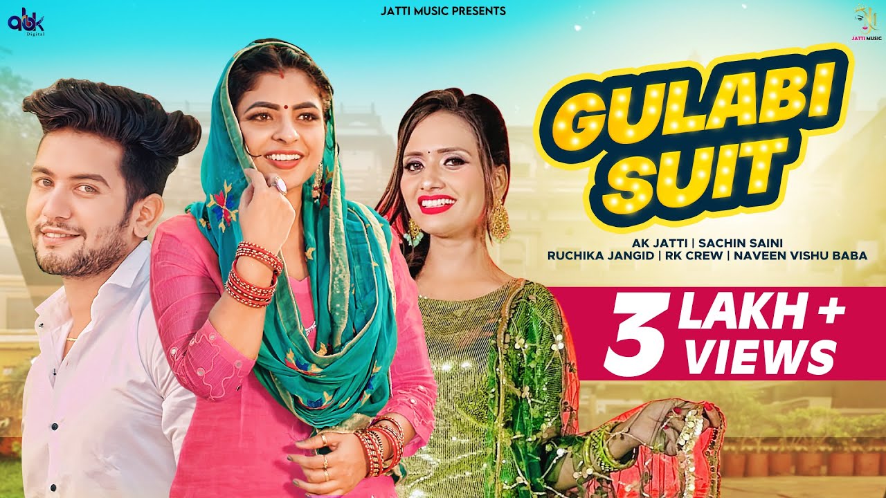 Gulabi Suit (Official Video) | Ruchika Jangid | AK Jatti & Sachin Saini ...