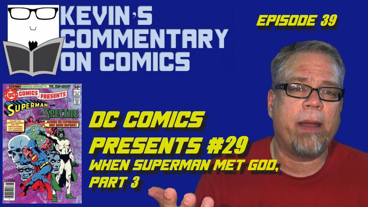 DC Comics Presents #29 Reviewed! Kevin's Commentary on Comics Ep 39 ...