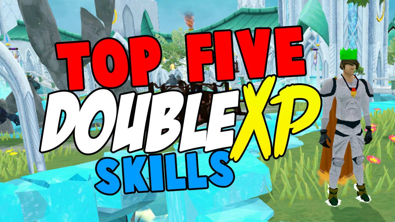 Runescape 2016 | Top 5 skills to train on Double XP Weekend - YouTube