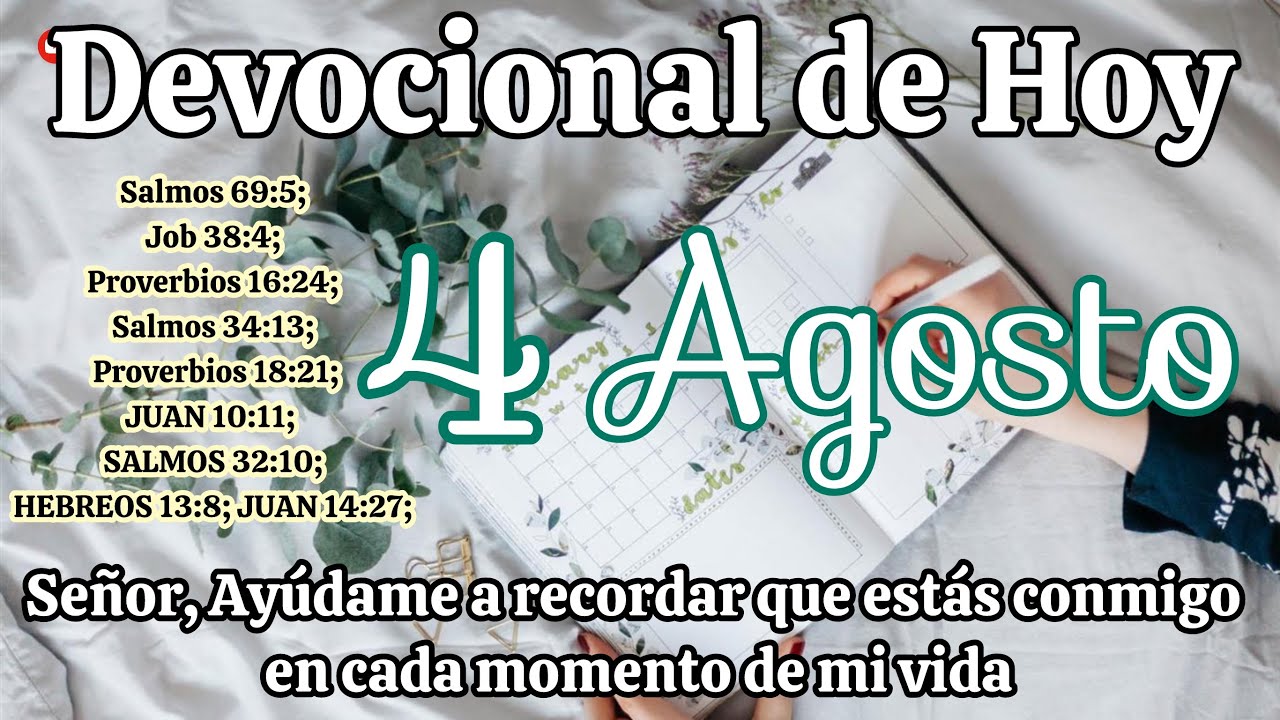 Devocional de hoy 4 Agosto | Devocionales cristianos | Devocionales diarios | Devocional - YouTube