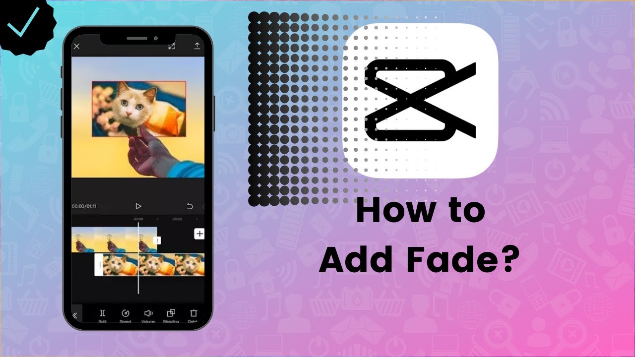How to Add Fade to Video in CapCut? - CapCut Tips - YouTube