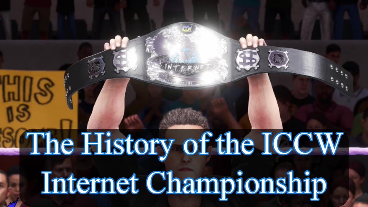 ICCW Internet Title History 2007-2021 - YouTube