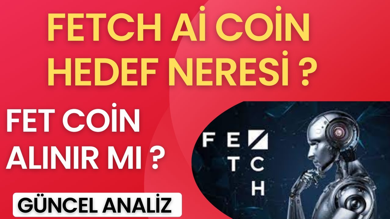 FETCH Coin Analiz Yorum ve FET Coin Alınır mı ? Altcoin analizi FETCH ...