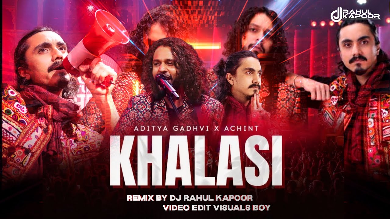 Coke Studio Bharat -Khalasi (Mashup) | Aditya Gadhvi x Achint| Dj Rahul ...