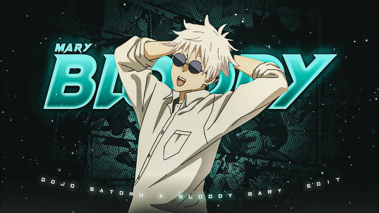 GOJO X BLOODY MARY 4K EDIT l JUJUTSU KAISEN l GOJO X HUR FUN MOLA l ...