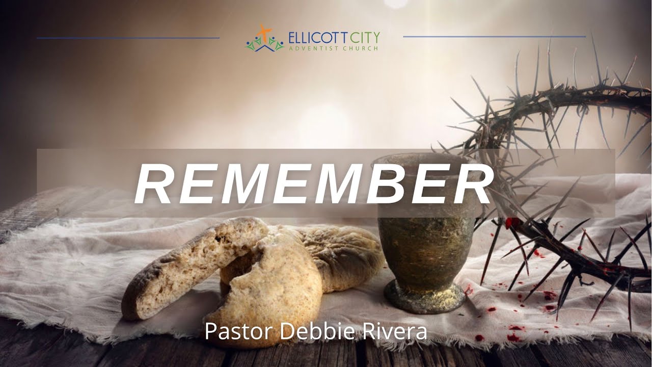 Sabbath Worship | Remember - Pr. Debbie Rivera - YouTube