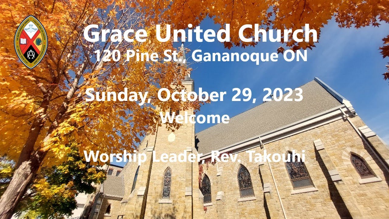 Grace United Church, Gananoque, Ontario - October 29, 2023 - YouTube