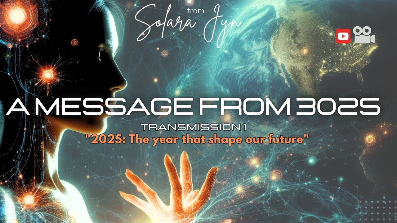 Episode 1: "2025: The Year That Shaped Our Future – A Message from 3025 ...