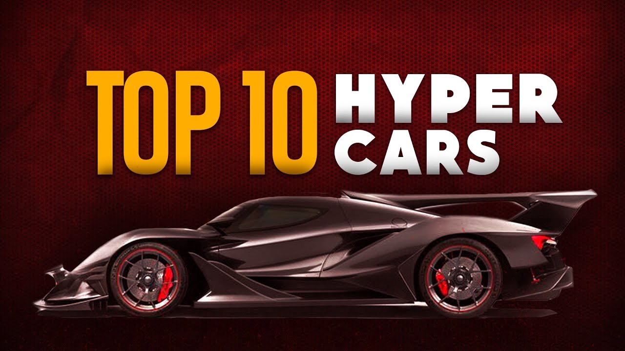 Top 10 Hyper Cars You Didn’t Know Existed - YouTube