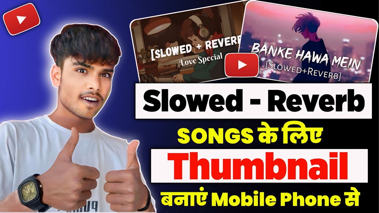 How To Make Thumbnails For Slowed And Reverb Song | Lofi Songs Ke Liye ...