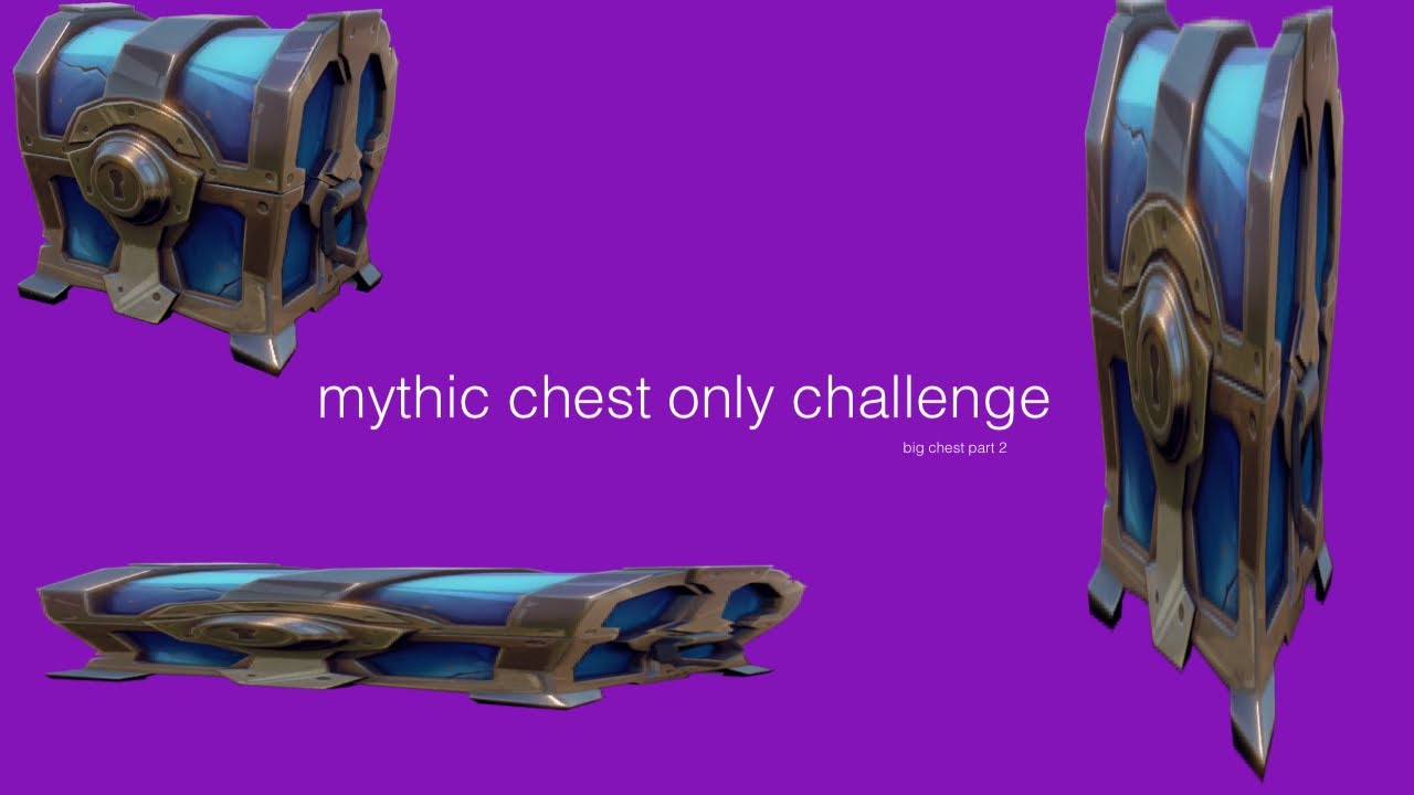 mythic chest only - YouTube