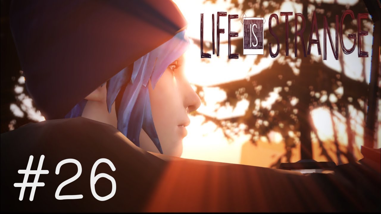 Life is Strange - Let's Play #26 - Übernachtung Bei Chloe - YouTube