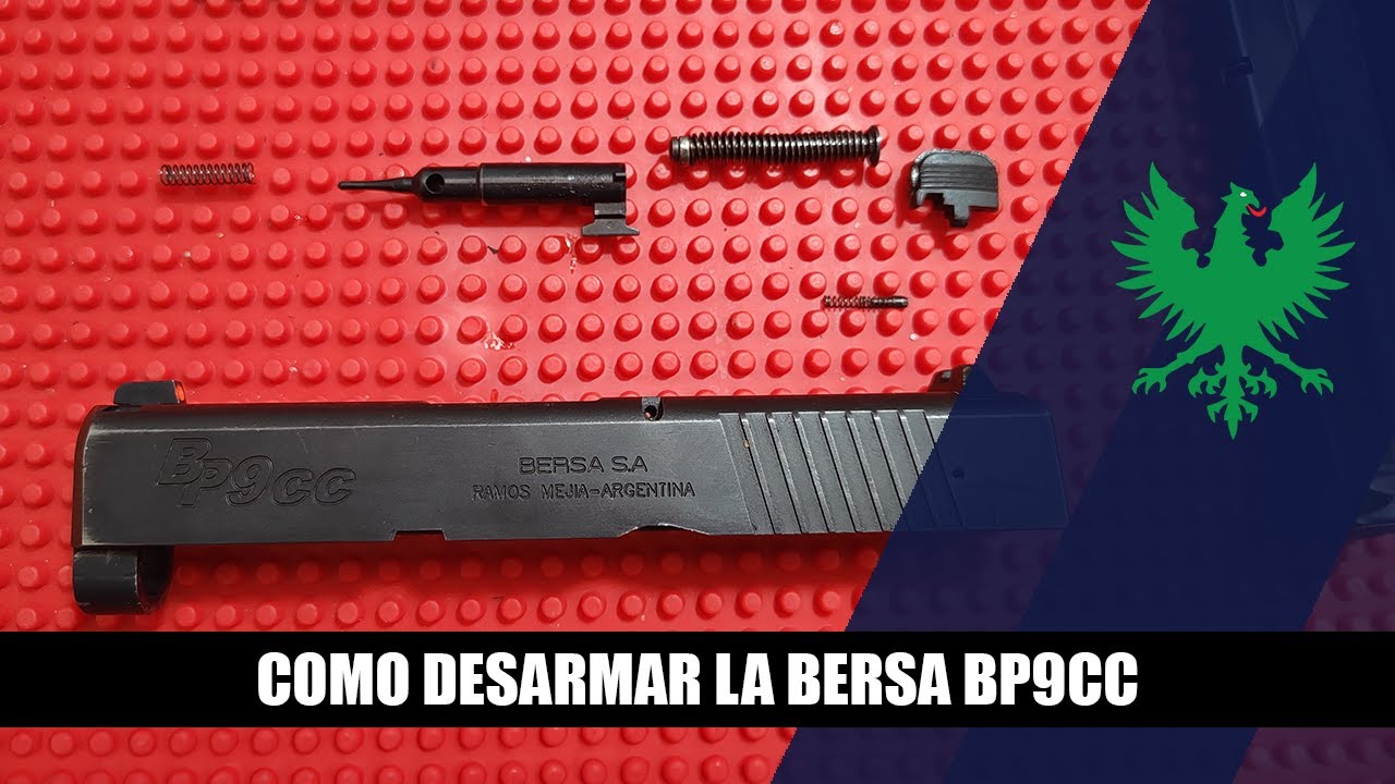 Como desarmar la BP9CC de Bersa - YouTube
