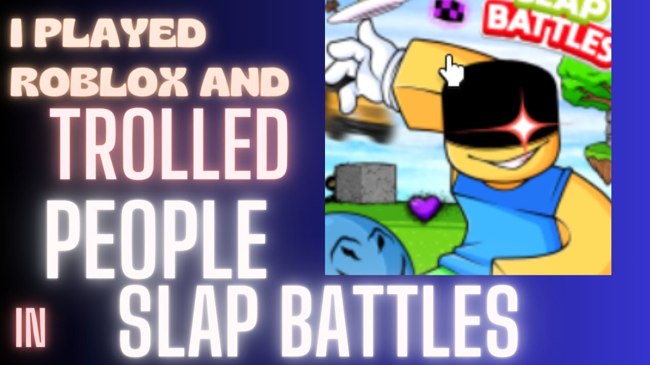 TROLLING People in SLAP BATTLES!!! - YouTube