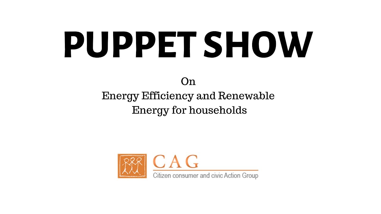 Puppet show on Energy Efficiency and Renewable Energy for households ...