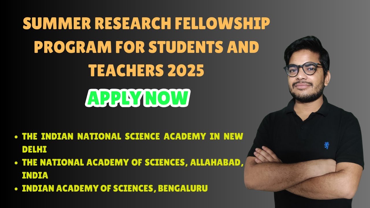 Summer Research Fellowship Program for Students and Teachers2025||SRFP 2025||Summer Internship ...