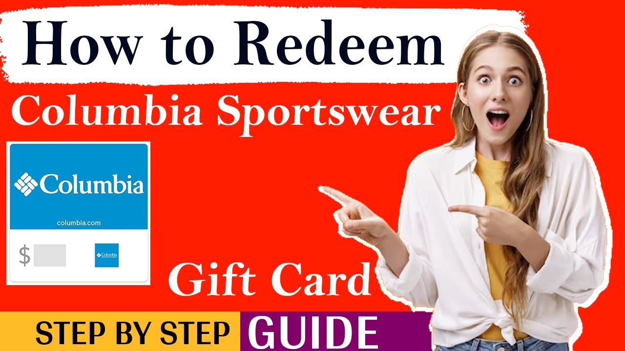 how to redeem Columbia Sportswear Gift Card | Activate Columbia ...