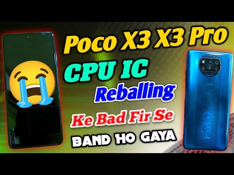 Poco X3 X3 Pro Dead Problem | Poco X3 Pro After CPU Reballing Dead ...