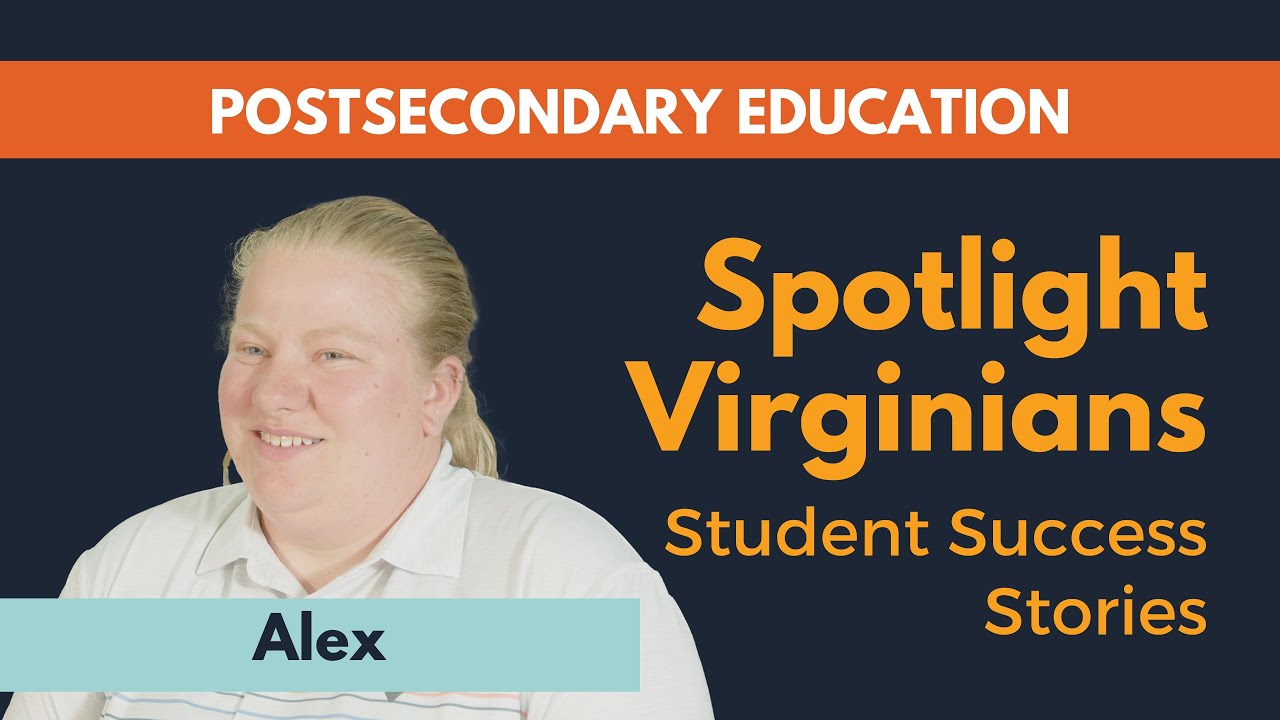 Spotlight Virginians: Postsecondary Education – Alex Layman - YouTube