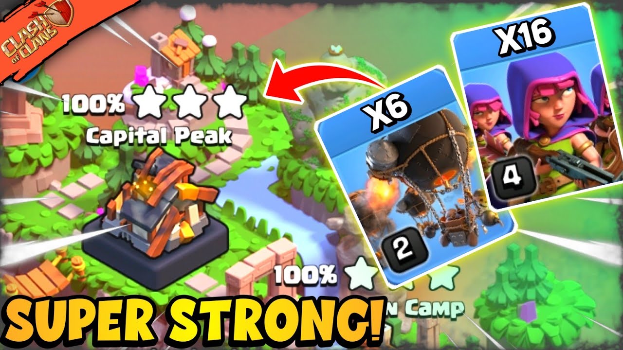 Capital Peek Attack Strategy 2023 | Clan Capital Attack Strategy Clash ...
