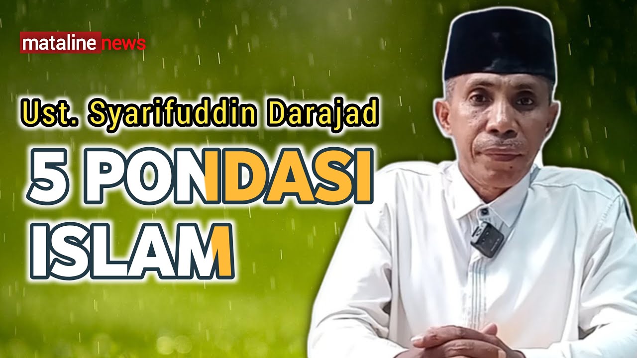 Terbaru | Tausiah Ramadhan • 5 Sendi Dasar Islam [Ust. Syarifuddin ...