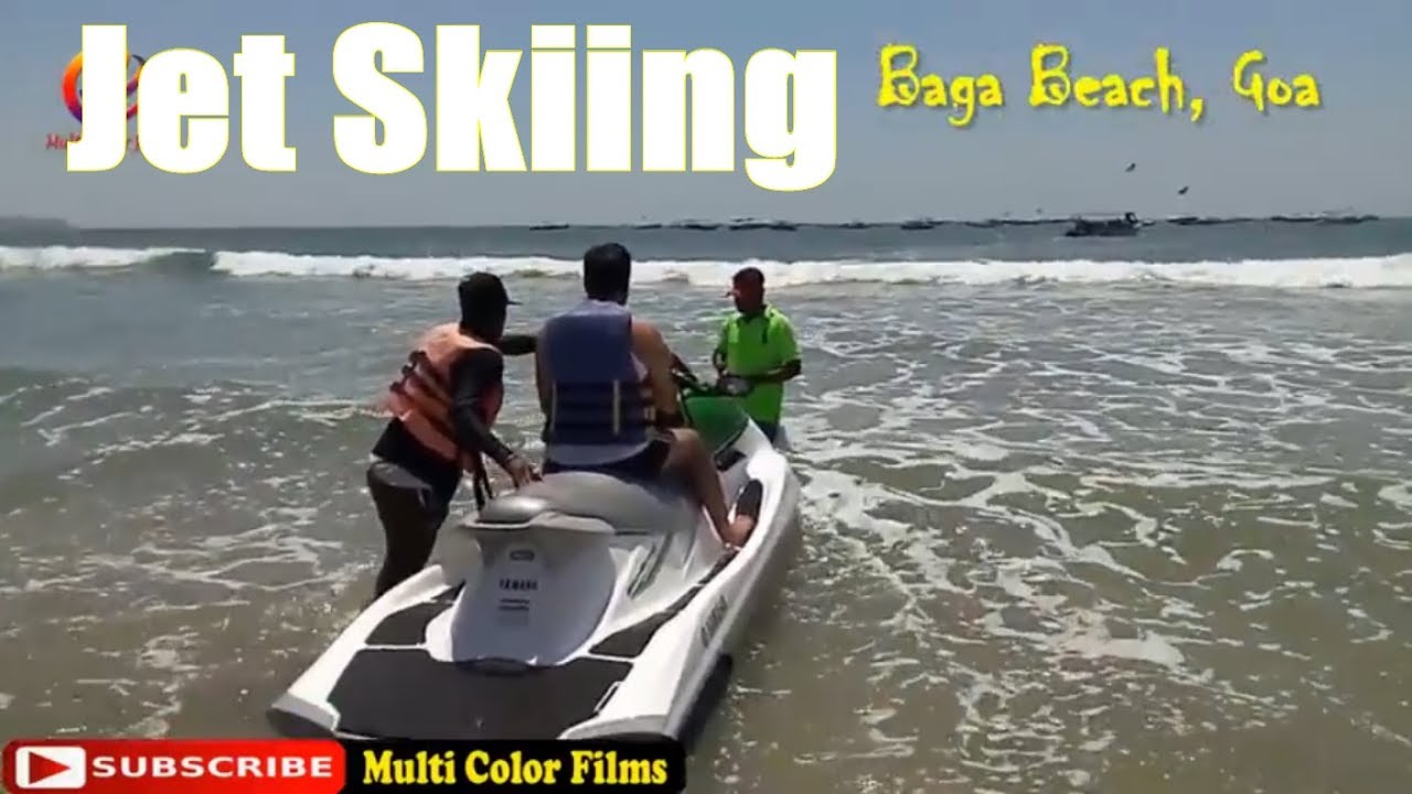 Best Water Sports In Goa 🔥Jet skiing 🐬 Top 5 Water sports @ Baga Beach ...