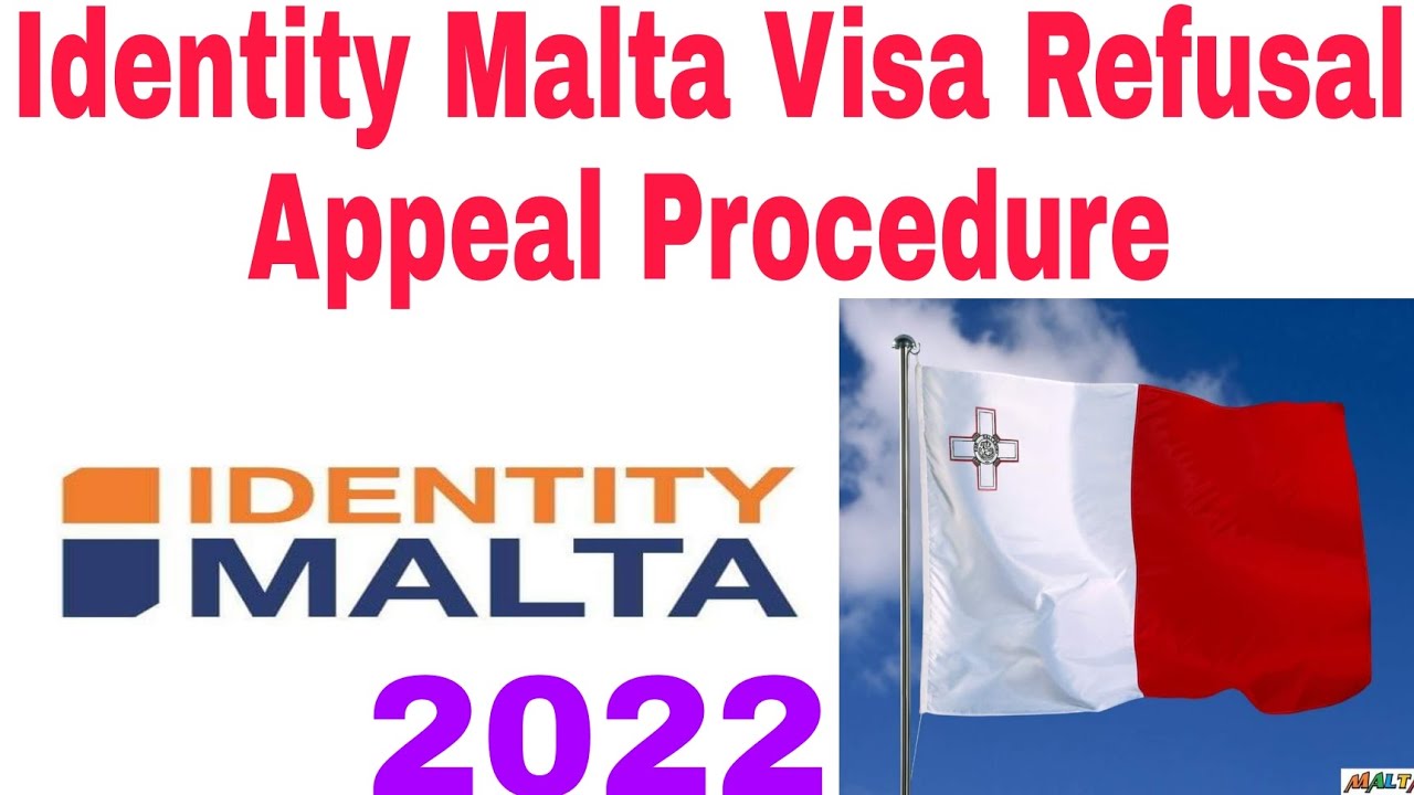 Identity Malta Visa Refusal Appeal Procedure Malta Work Permit identity-malta-visa-refusal-appeal-procedure-malta-work-permit