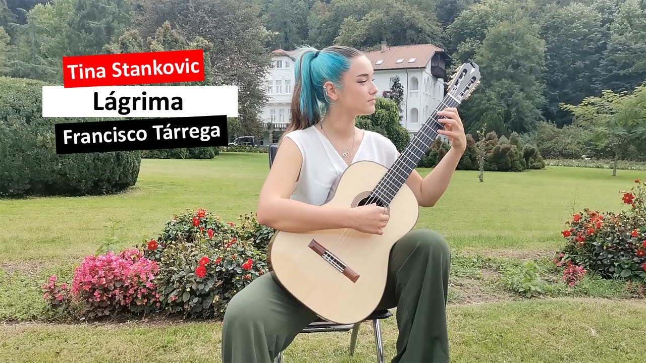 Francisco Tárrega, Lágrima, performed by Tina Stankovic - YouTube