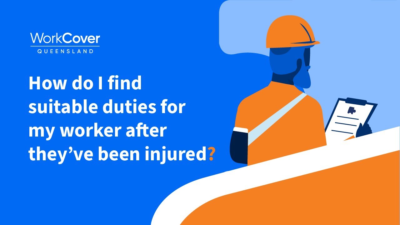 How do I find suitable duties for my worker after they've been injured ...