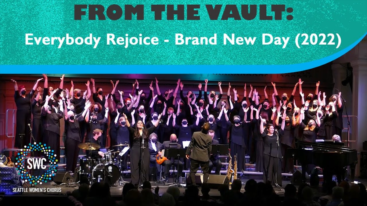 Everybody Rejoice - Brand New Day (from The Wiz) (2022) | Seattle Women ...