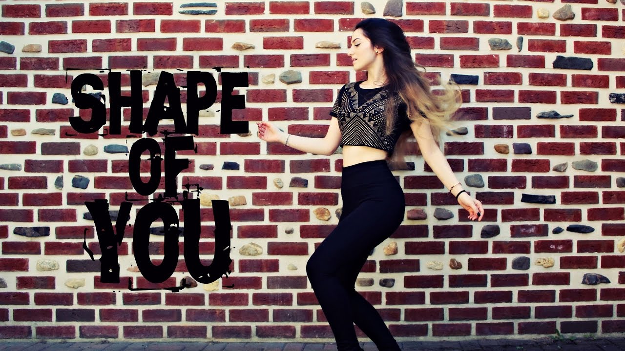 Dance on: Shape of You | Ed Sheeran | by Elif Karaman - YouTube