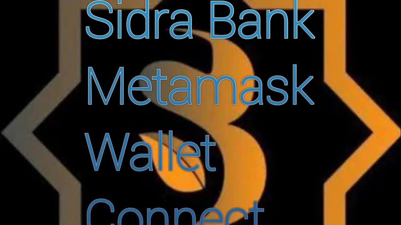 How to Connect Sidra Bank with Metamask Wallet - YouTube