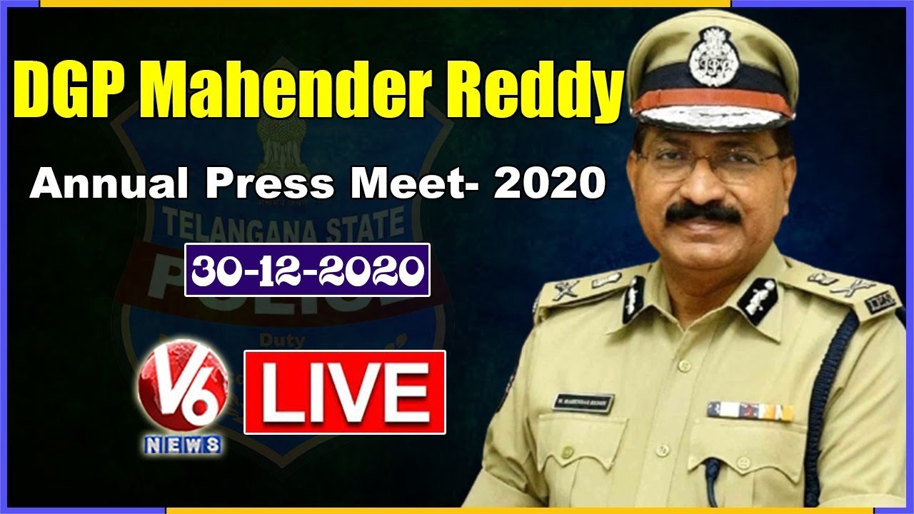 DGP Mahender Reddy Press Meet LIVE | Telangana Police Annual Report ...