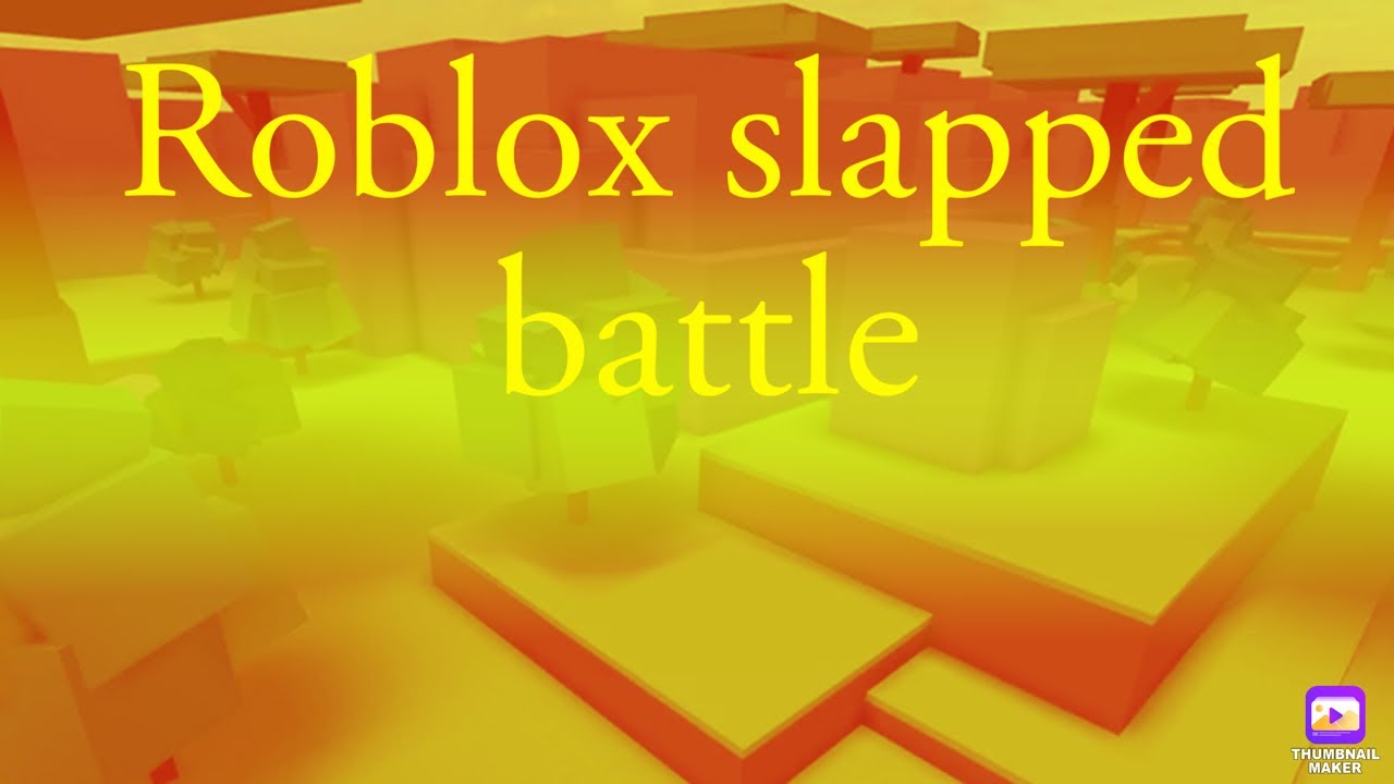 Roblox slapped battle back - YouTube