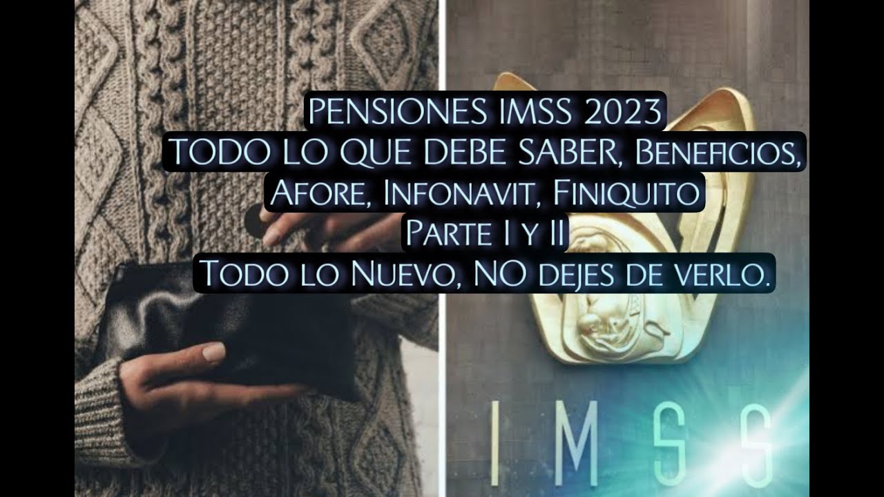 PENSIONES IMSS 2023, TODO LO QUE DEBES SABER, ST-3, ST-4 y ST-6. Todos ...