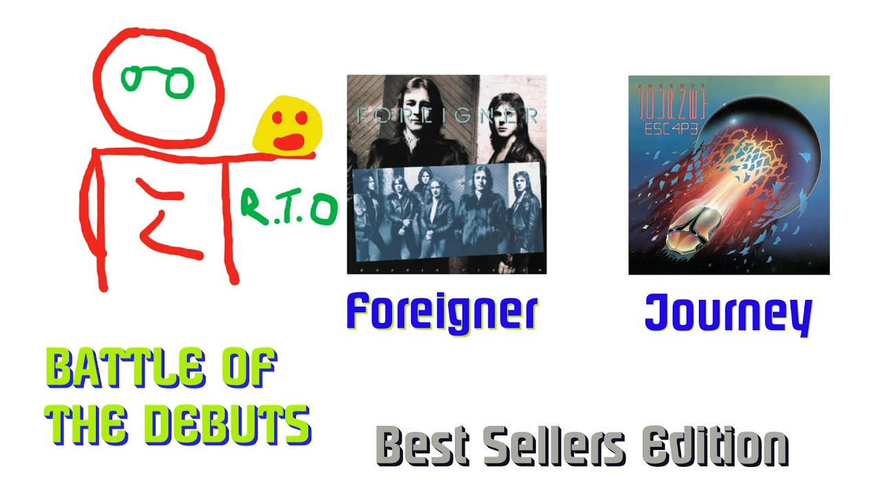 Battle Of The Debuts Best sellers Edition Foreigner V Journey - YouTube