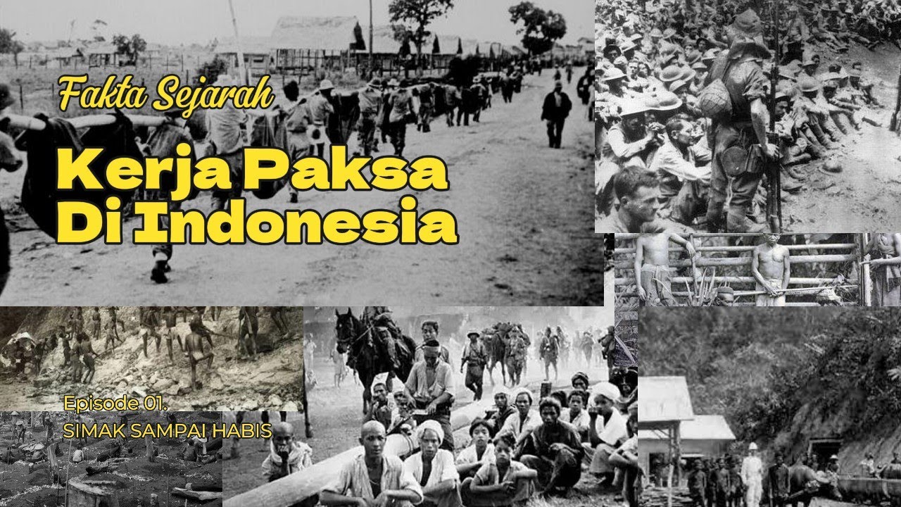 Fakta Sejarah: Kerja paksa di Indonesia - YouTube