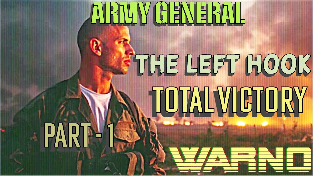 WARNO ARMY GENERAL THE LEFT HOOK | WARSAW PACT CAMPAIGN | TOTAL VICTORY ~ Part 1 | SCORE: 14.4:1 ...